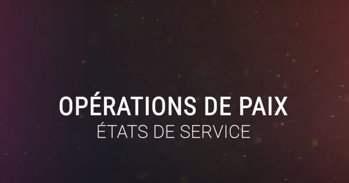 États de service : Opérations de paix | Historica Canada
