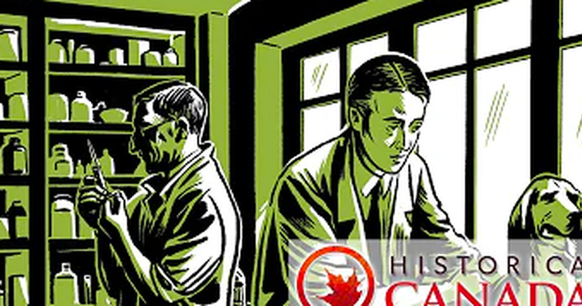 Canada History Week 2018: The Discovery of Insulin | Historica Canada