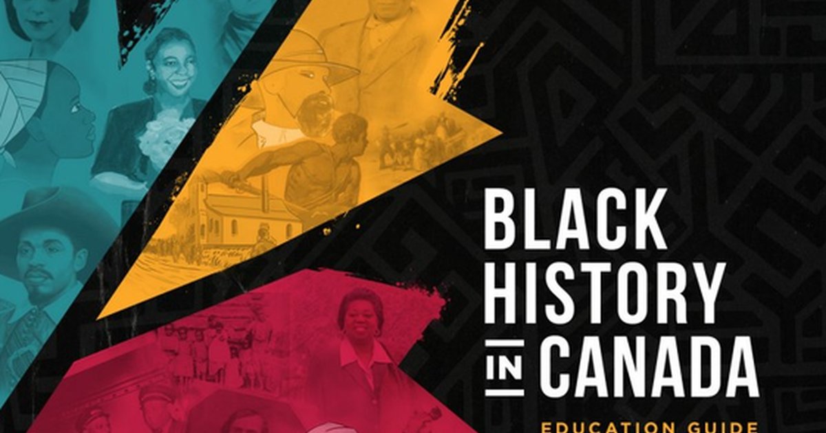 Black History in Canada Education Guide | Historica Canada