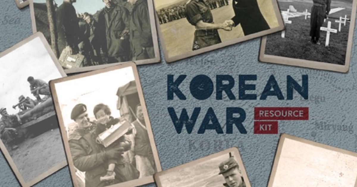 Korean War Education Kit | Historica Canada