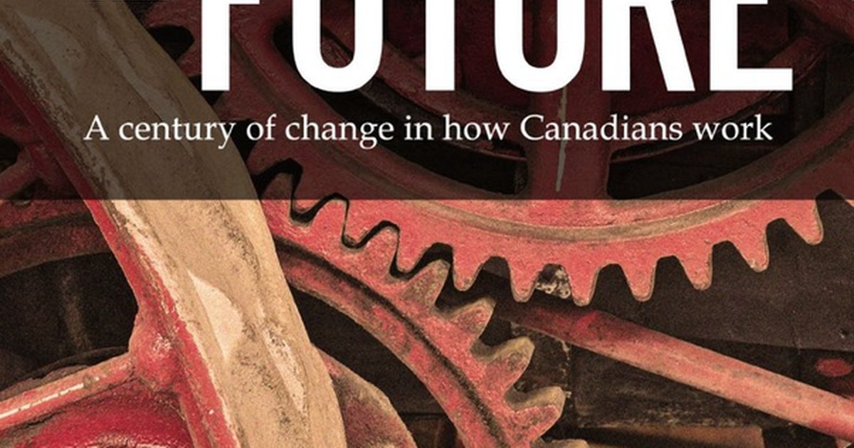 Canada History Week 2019: Working for the Future | Historica Canada
