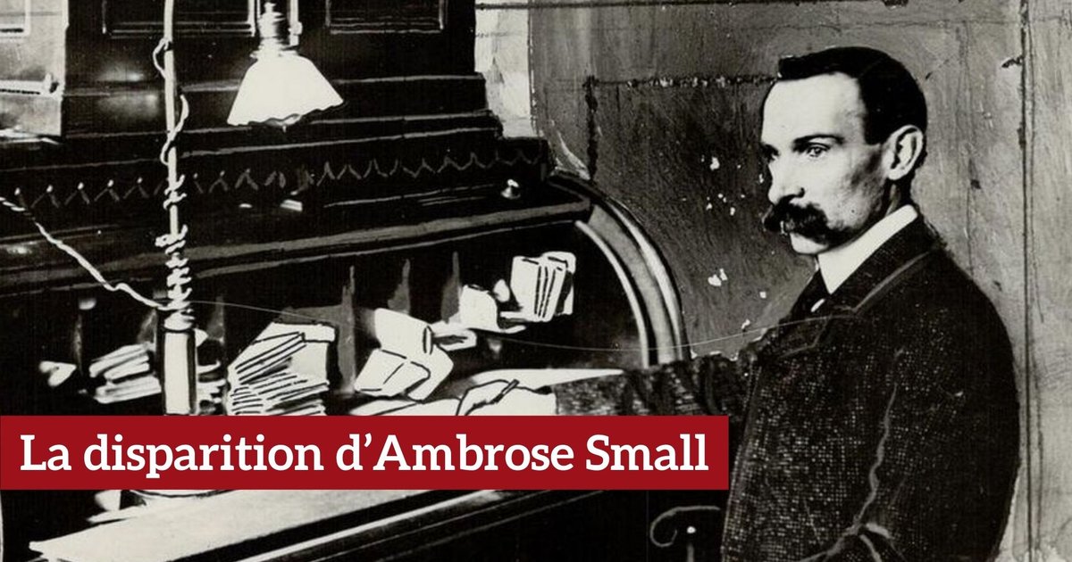 La disparition d'Ambrose Small | Historica Canada