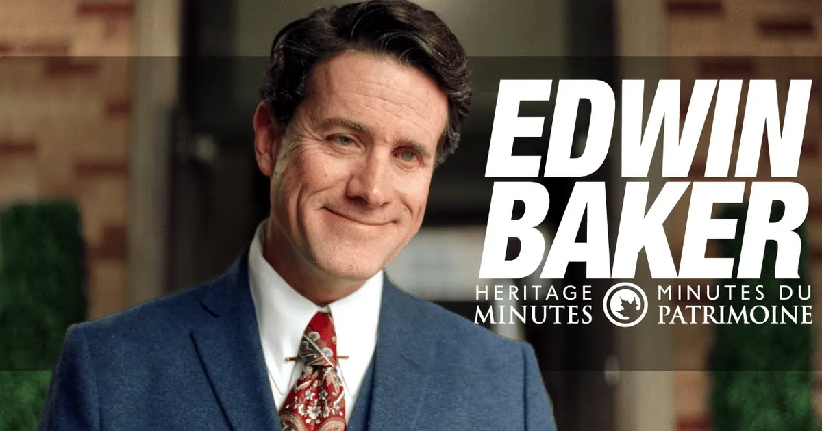 Heritage Minute: Edwin A. Baker | Historica Canada